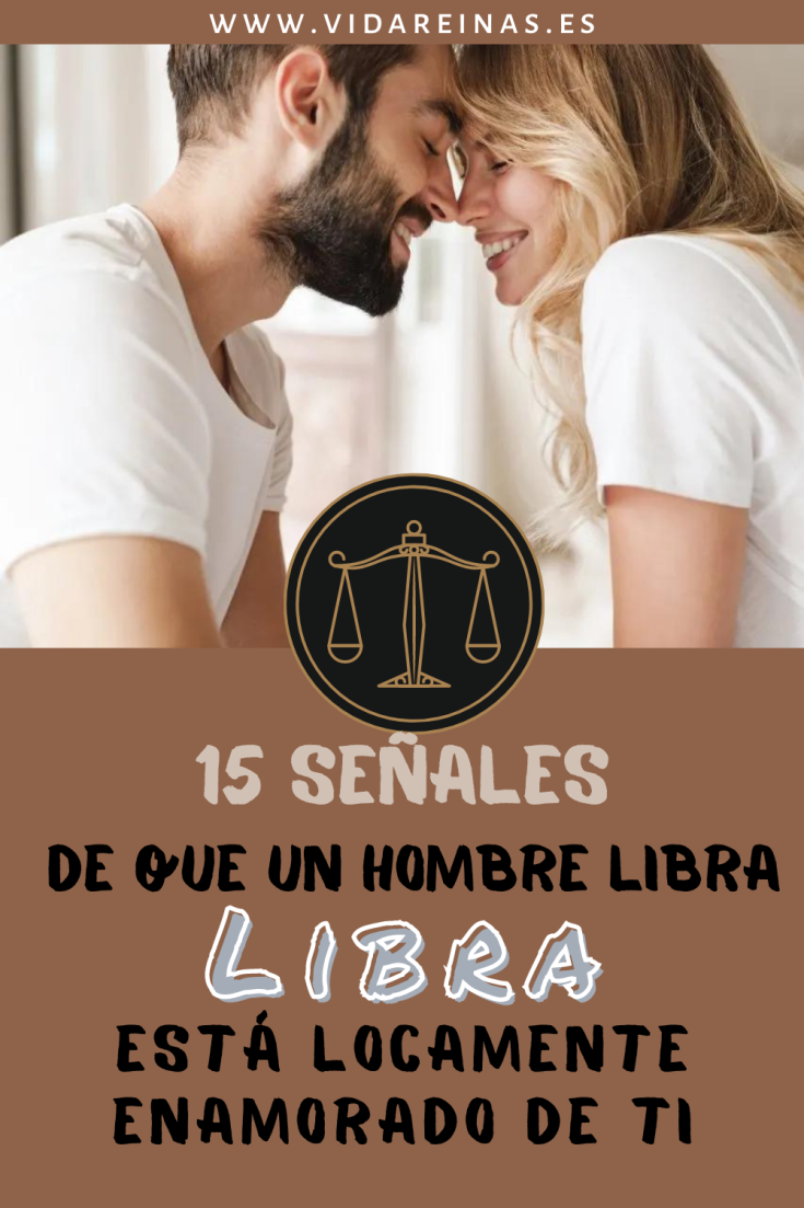 15 Señales de que un hombre Libra está locamente enamorado de ti - Vida ...