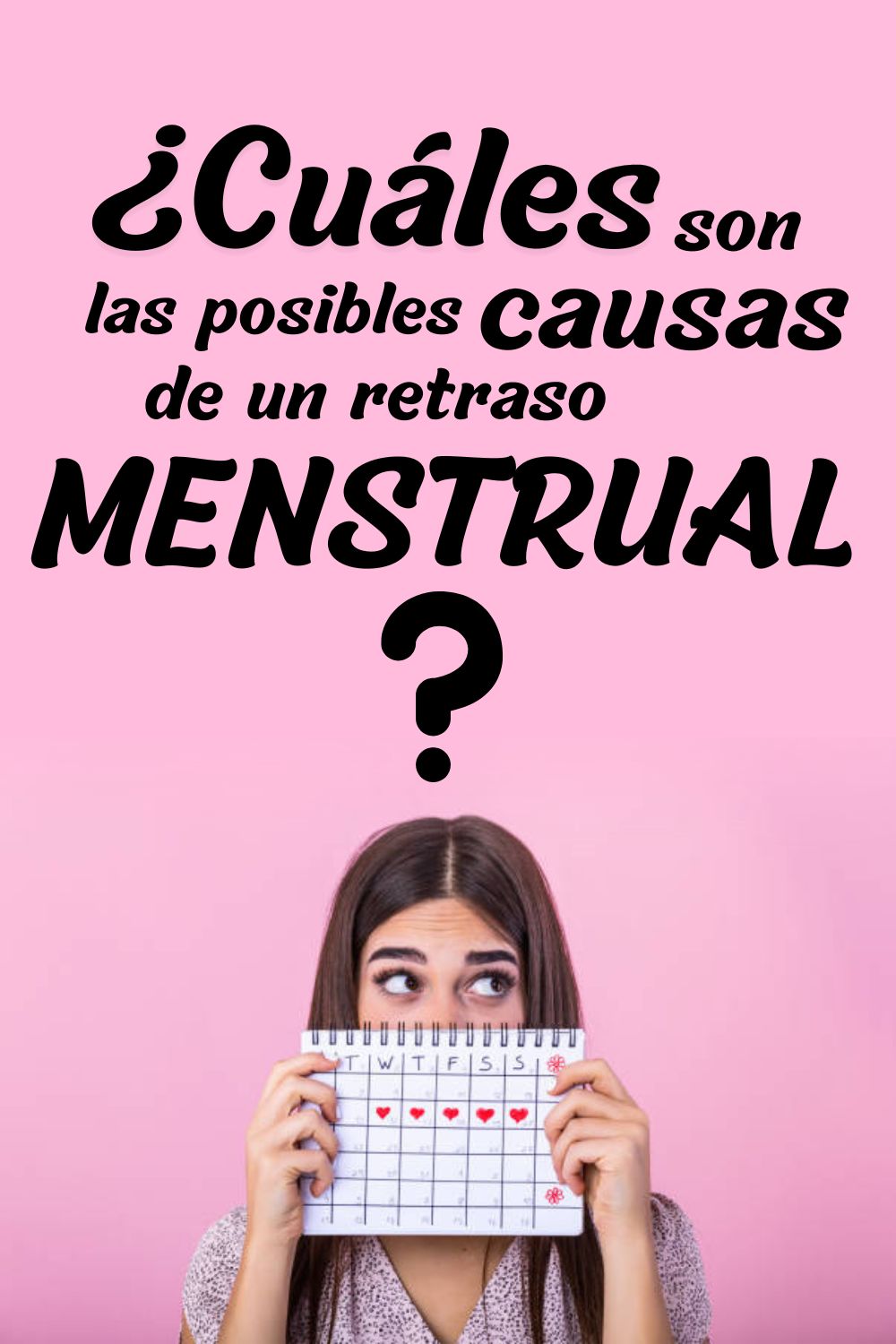¿Cuáles son las posibles causas de un retraso menstrual? Explicaciones ...