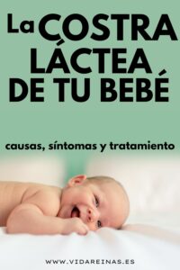 La costra láctea de tu bebé: causas, síntomas y tratamiento - Vida Reinas