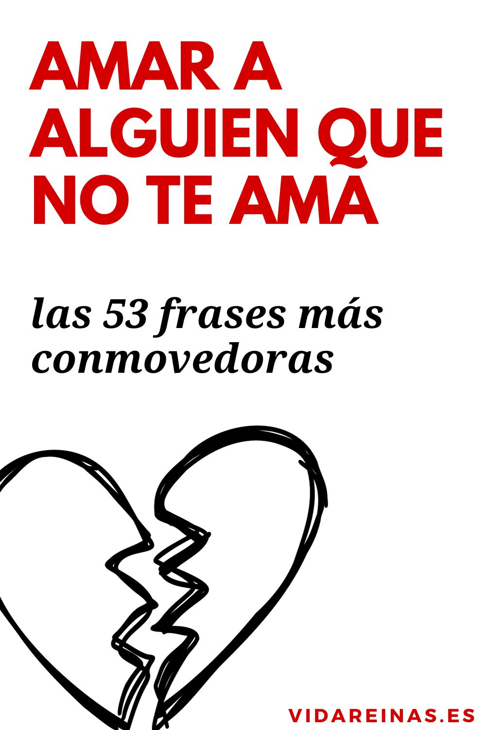 Amar a alguien que no te ama: las 53 frases más conmovedoras - Vida Reinas