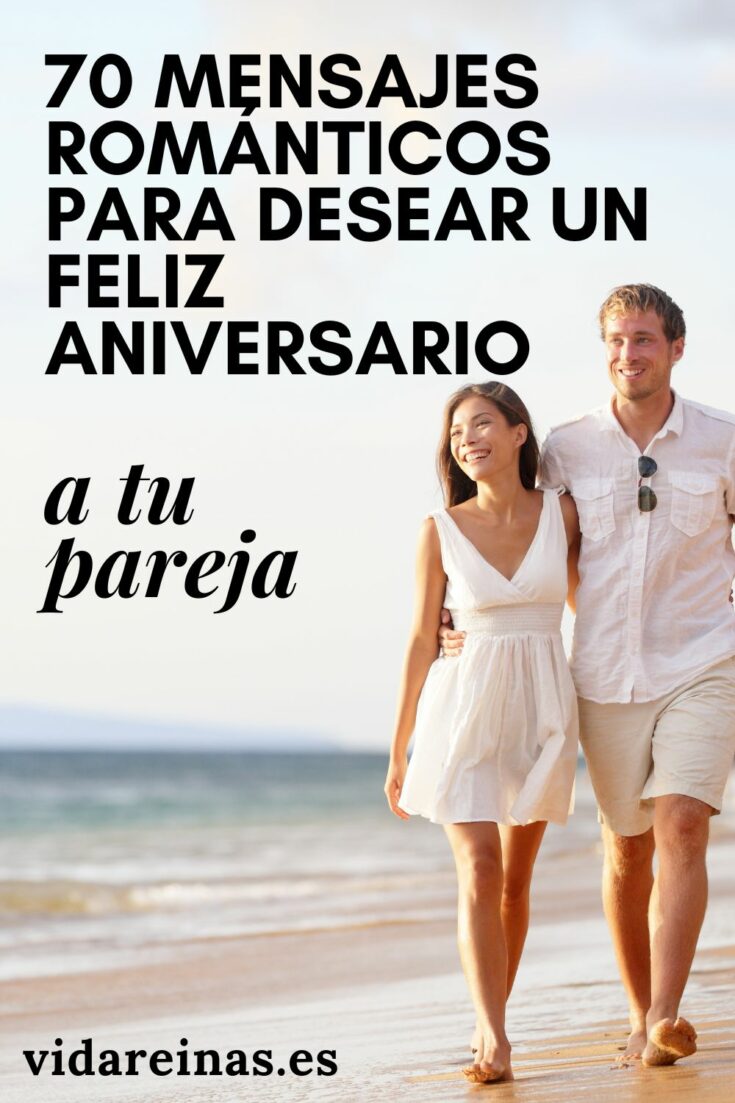 70 mensajes románticos para desear un feliz aniversario a tu pareja ...